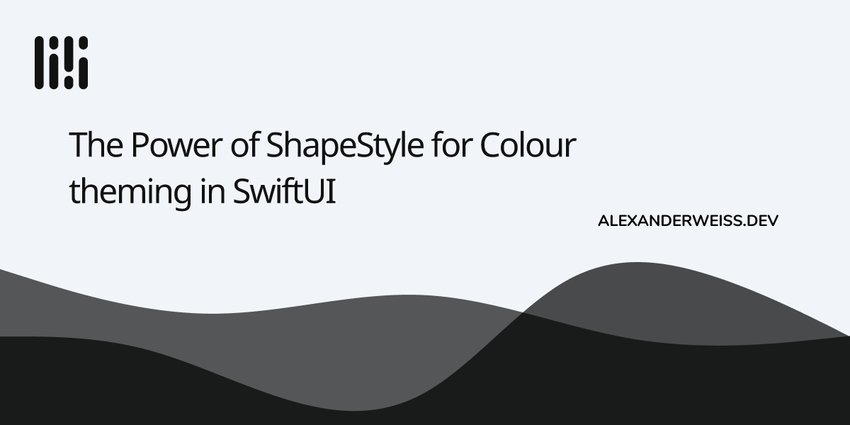 The Power of ShapeStyle for Colour theming in SwiftUI | Teabyte